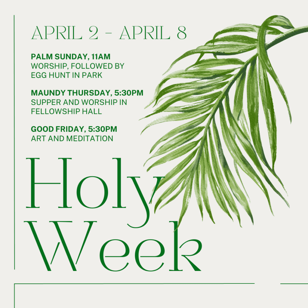 Holy Week Schedule, April 2-8 | First Baptist Church of Christ